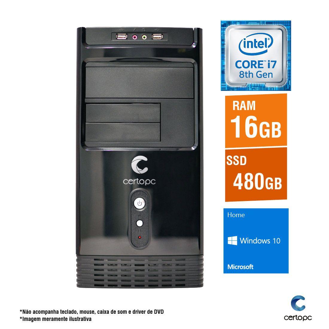 Computador Intel Core i7 8 Geração 16GB SSD 480GB Windows 10 Home Certo ...