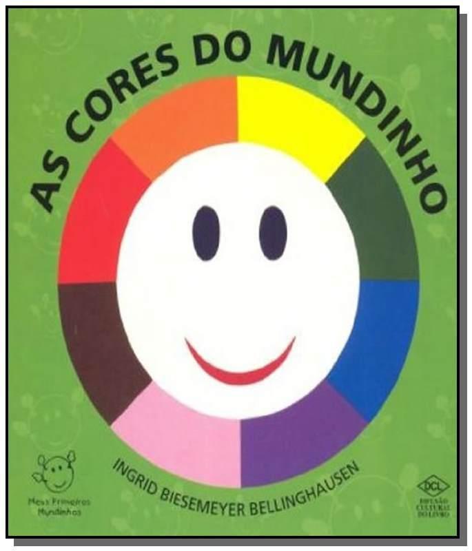 Cores do mundinho, as - Livros de Literatura Infantil - Magazine Luiza