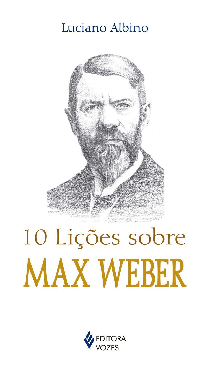 Livro - 10 lições sobre Max Weber
