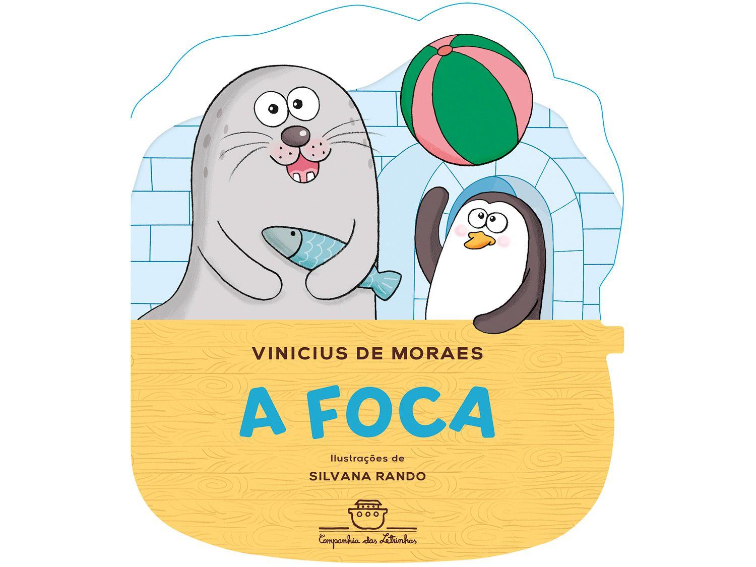 Livro A Foca Vinicius de Moraes