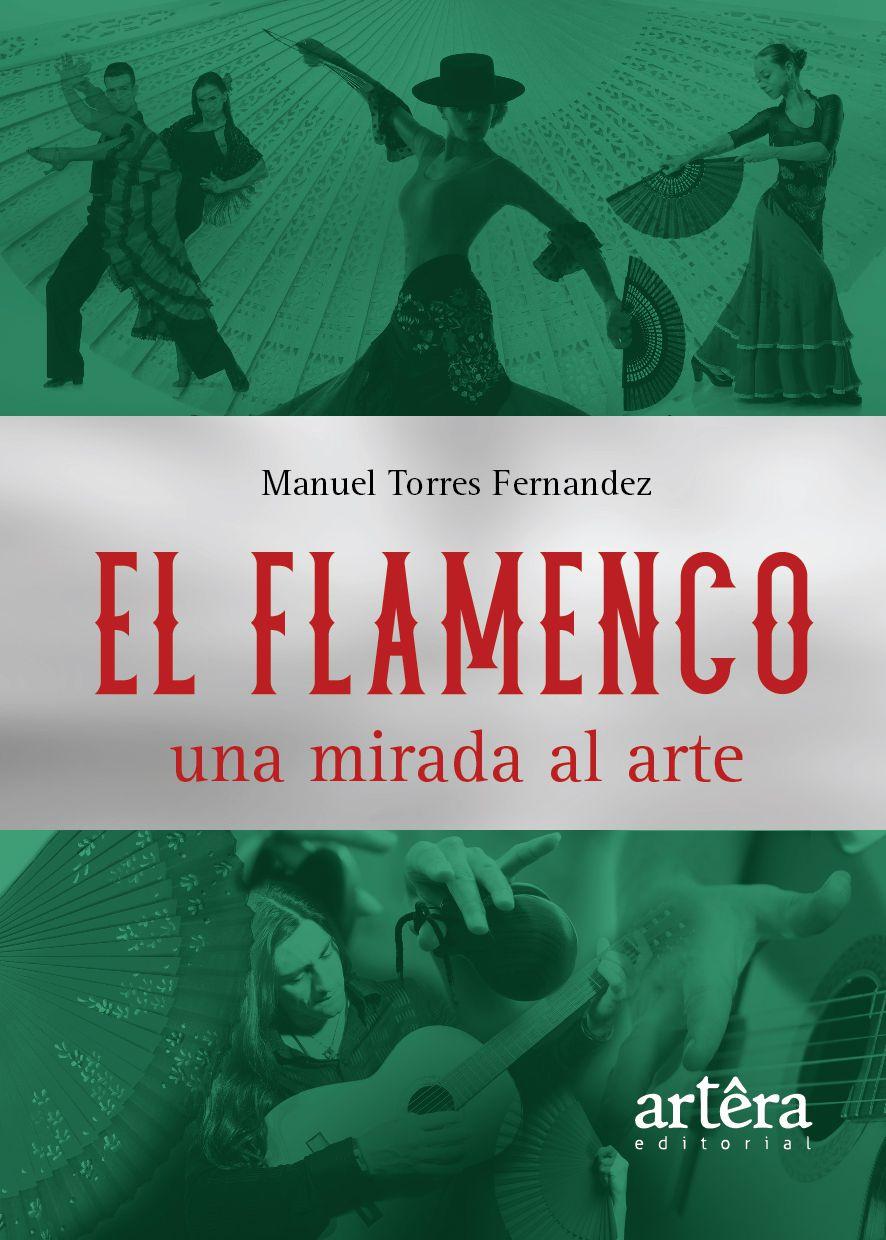 Livro - El Flamenco una Mirada al Arte - Livros de Literatura ...