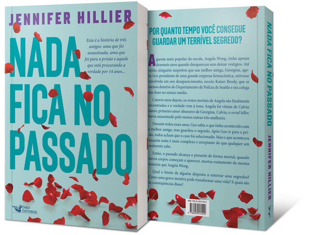 Livro Nada Fica no Passado Jennifer Hillier