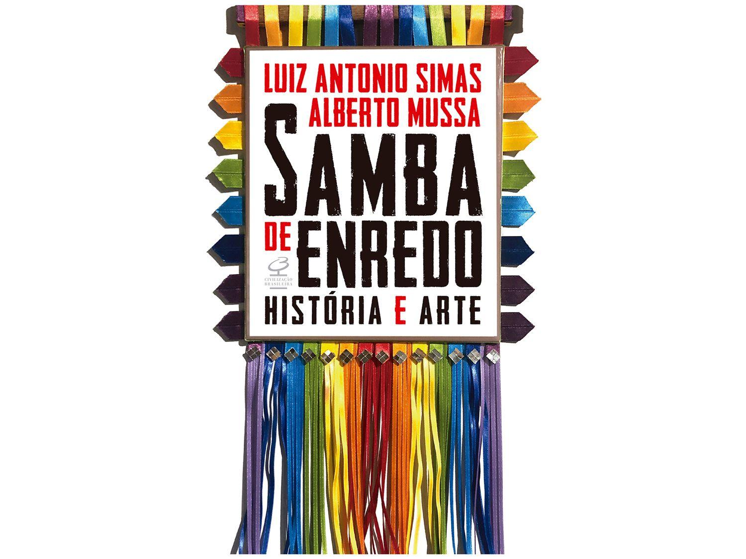 Livro Samba de enredo: História e arte Alberto Mussa