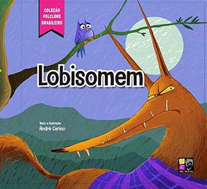 Lobisomem - Coleção Folclore Brasileiro - Livros de Literatura Infantil ...