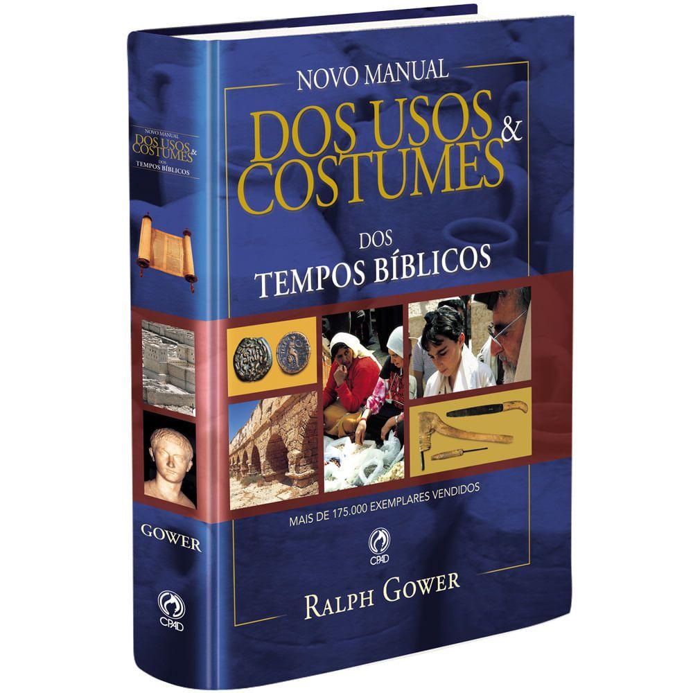 Novo Manual dos Usos e Costumes dos Tempos Bíblico Capa Dura - Livros de Religião - Magazine Luiza