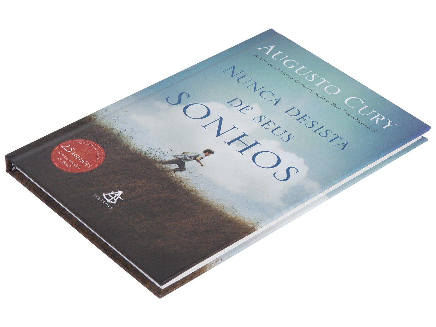 Nunca Desista Dos Seus Sonhos Augusto Cury