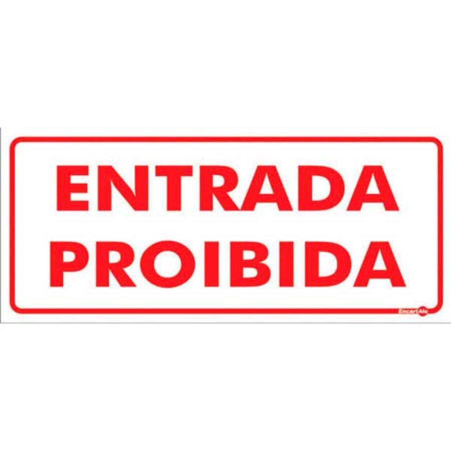 Placa de Sinalização Plástico 13x30cm Entrada Proibida PS151 Encartale ...