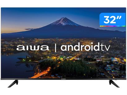 Smart TV 32” HD D-LED AIWA IPS Wi-Fi Bluetooth - 32''