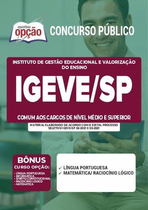 Apostila IGEVE-SP - Comum aos Cargos de Nível Médio e Superior: Coordenador Pedagógico ...