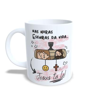 Caneca Nas horas escuras da vida Jesus tá lá' - Música Melhor amigo ...
