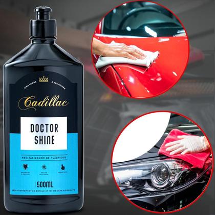 Doctor Shine Cadillac 500ml Revitalizador de Plásticos - Limpeza ...
