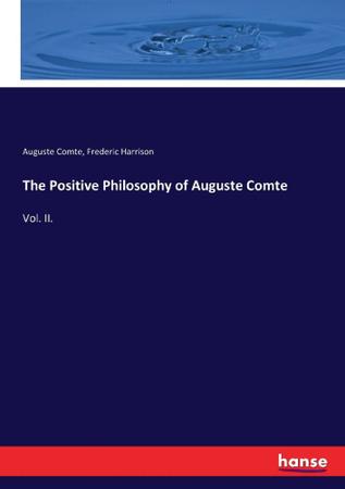 Positive Philosophy Auguste Comte