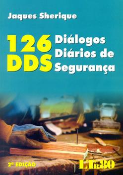 126 DDS - DIALOGOS DIARIOS DE SEGURANCA - 2ª ED - LTR - Livros de ...