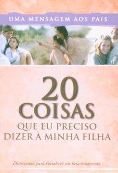 20 coisas que eu preciso dizer a minha filha - BV FILMS - Livros de ...