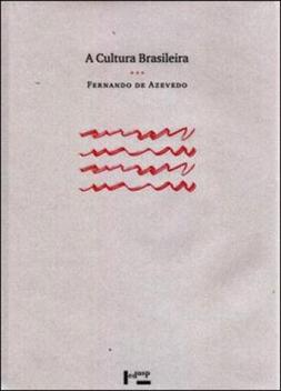 A cultura brasileira - EDUSP - Livros de Ciências Humanas e Sociais ...