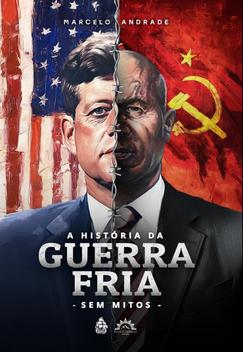 A história da guerra fria - Sem mitos - FLOS CARMELI - Livros de ...