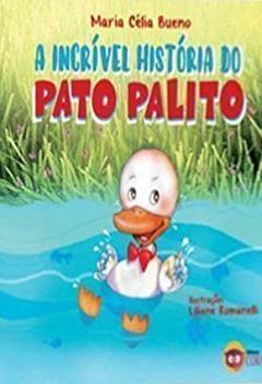 A incrível história do pato palito - Livros de História e Geografia ...