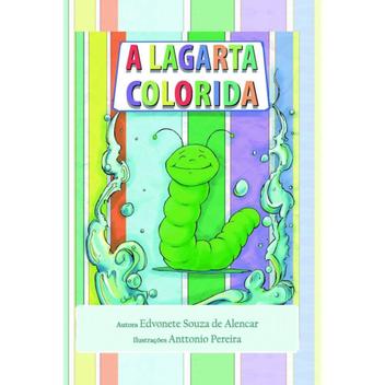 A lagarta colorida - Scortecci Editora - Livros de História e Geografia - Magazine Luiza