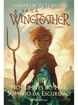 A Saga Wingfeather Nos Limites Do Mar Sombrio Da Escuridão - Editora ...