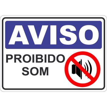 Adesivo placa aviso sinalização atenção proibido som 15x21 cm ou ...
