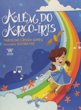 Além do Arco-íris - ARMAZEM DA CULTURA - Livros de Literatura Infantil - Magazine Luiza