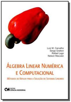 Algebra linear numerica e computacional: metodos d - CIENCIA MODERNA ...