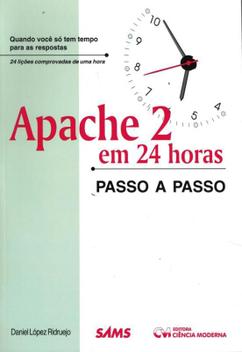 Apache 2 em 24 horas passo a passo - CIENCIA MODERNA - Outros Livros ...