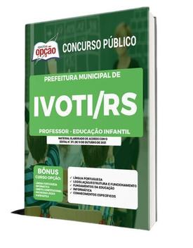 Apostila Prefeitura Ivoti Rs - Professor - Educação Infantil ...