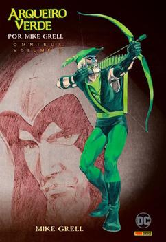 Arqueiro Verde Por Mike Grell Vol. 01 (Omnibus) - DC Comics - Revista ...