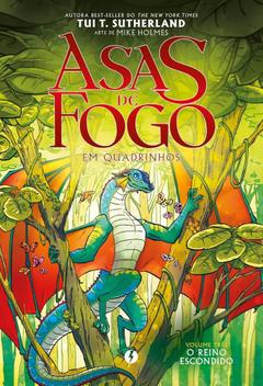 Asas de fogo: o reino escondido em quadrinhos - segundo livro da série asas de fogo - INSIDE ...