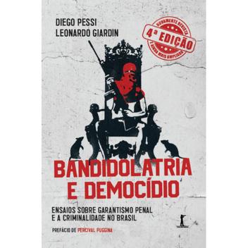 Bandidolatria e democídio ( Diego Pessi ) - Vide Editorial - Livros de ...