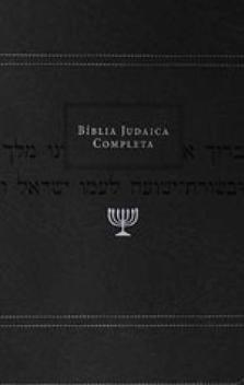Biblia judaica completa - o tanakh at e a b'rit hadashah nt - VIDA ...