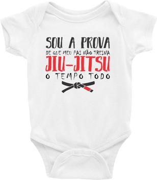 Body Bebê Infantil Meu Pai Não treina Jiu-Jitsu o Tempo Todo - TAMANHO ...