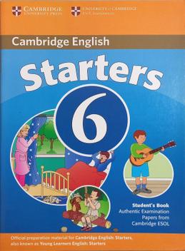 Cambridge english - students book - starters - vol. 6 - CAMBRIDGE DO ...