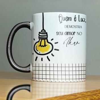 Caneca Porcelana Quem É Luz Demonstra Seu Amor No Olhar - Zoom Paper ...