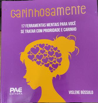 Carinhosamente: 17 ferramentas mentais para você se tratar com ...