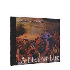 CD - Eterna Luz (A) - Didier - Livros de Religião - Magazine Luiza
