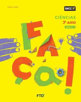 Cj faca! ciencias efai 3o ano 2025 - FTD - Livros de Ciências Exatas ...