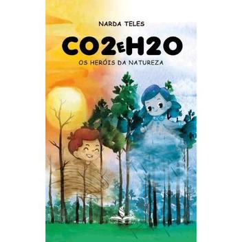 CO2 e H2O: Os Heróis da Natureza - Editora Sorian - Revista HQ ...