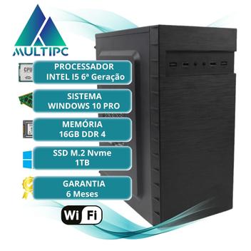 Computador I5 MultiPc 6ª Geração 16GB RAM SSD 1TB Nvme WiFi Windows 10 ...