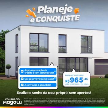 Consórcio de Imóvel - 180 Mil - 220 Meses - Planeje e conquiste - Consórcio Magalu - Consórcio ...