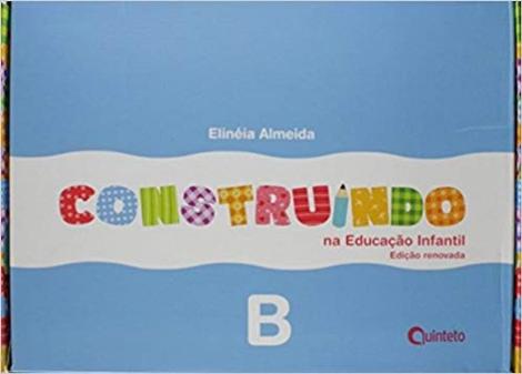 Construindo na educacao infantil - b (edicao renovada) - EDITORA FTD S ...