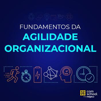 Curso de Fundamentos da Agilidade Organizacional - ComSchool - Escada ...