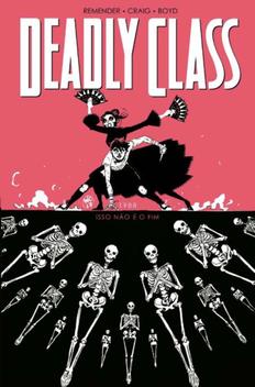 Deadly Class - Vol. 05 - Isso Não é o Fim - DEVIR - Revista HQ - Magazine Luiza