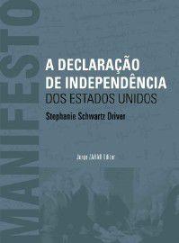 Declaracao de independencia dos estados unidos, a - JORGE ZAHAR ...