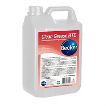 Desengraxante Desengordurante Clean Grease Bte 5L Becker - Produtos de ...