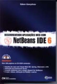 Desenvolvendo Aplicações Web Com Netbeans IDE 6 - CIENCIA MODERNA ...