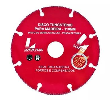 Disco Corte para Madeira 110 x 22,2mm Esmerilhadeira Tungstenio Lotus ...
