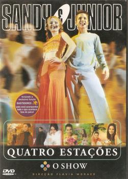 Dvd Sandy E Junior - Quatro Estações - O Show - UNIVERSAL MUSIC ...