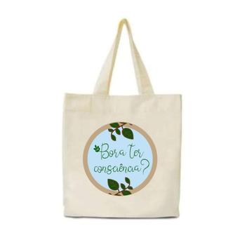 Ecobag em tecido ecológico - Bora Ter Consciência - Sacola Ecológica / Ecobag - Magazine Luiza
